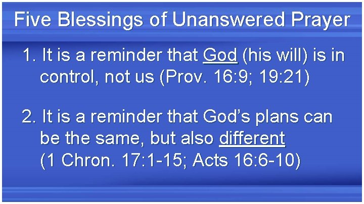 Five Blessings of Unanswered Prayer God and Prayer
