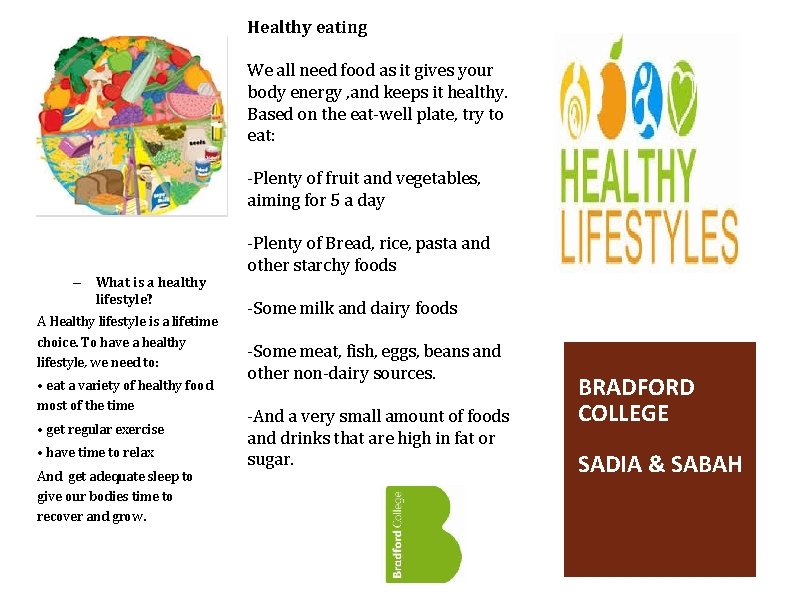 Healthy eating We all need food as it