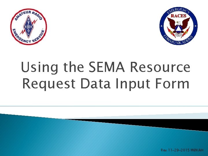 Using the SEMA Resource Request Data Input Form
