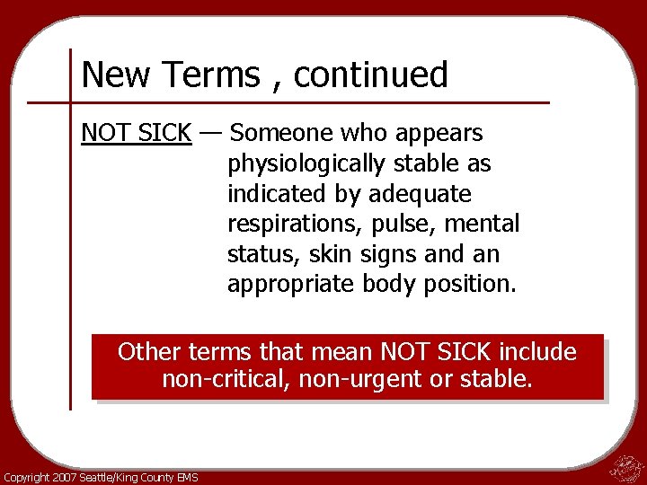 CBTOTEP 165 SICKNOT SICK Copyright 2007 SeattleKing County