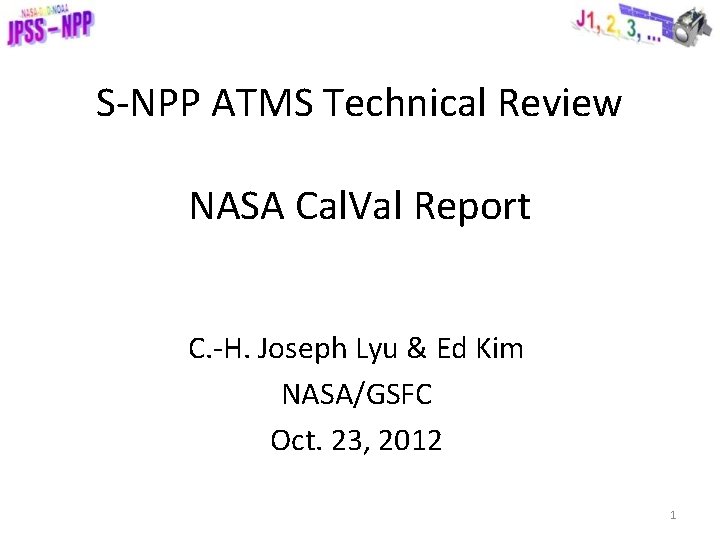 SNPP ATMS Technical Review NASA Cal Val Report