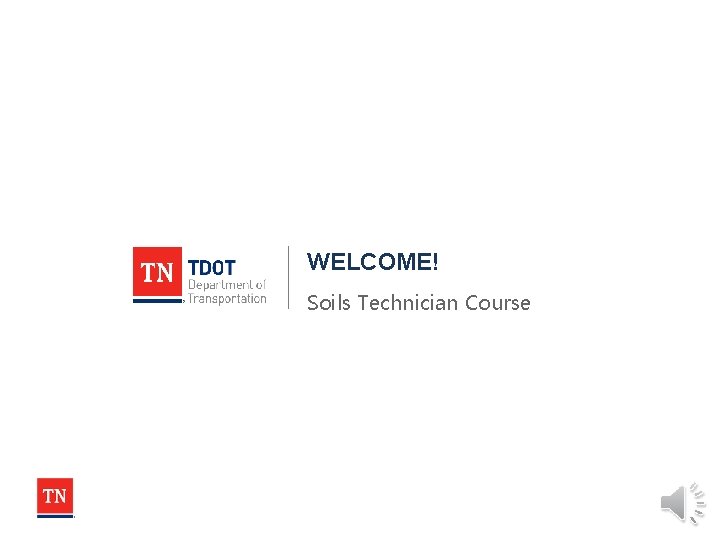 WELCOME Soils Technician Course Who Are We Headquarters