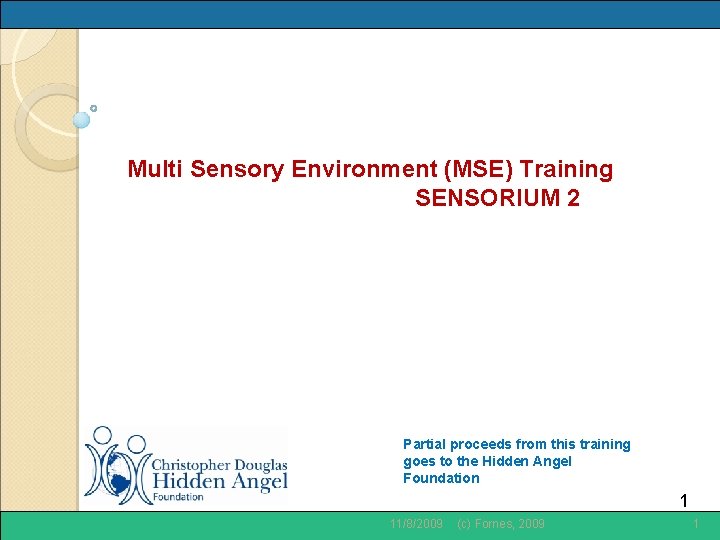 Multi Sensory Environment MSE Training SENSORIUM 2 Partial