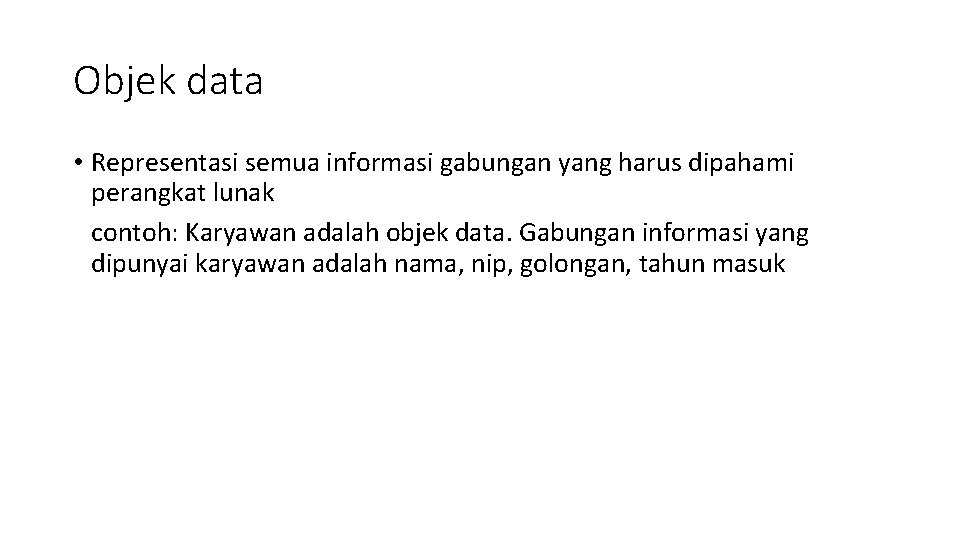 REKAYASA PERANGKAT LUNAK PERTEMUAN 7 PEMODELAN ANALISIS Outline