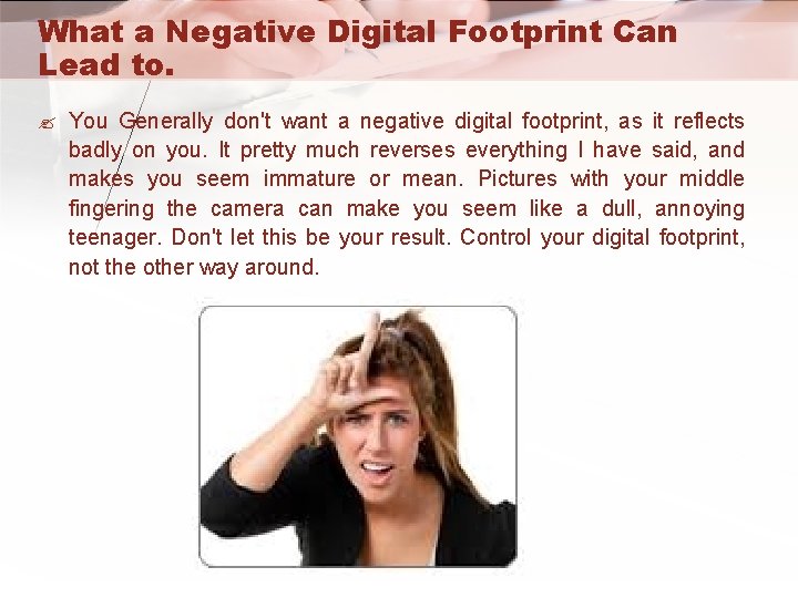 How Will You Manage Your Digital Footprint By