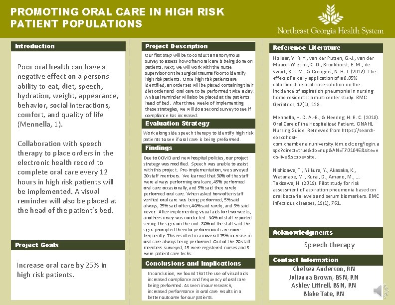 PROMOTING ORAL CARE IN HIGH RISK PATIENT POPULATIONS