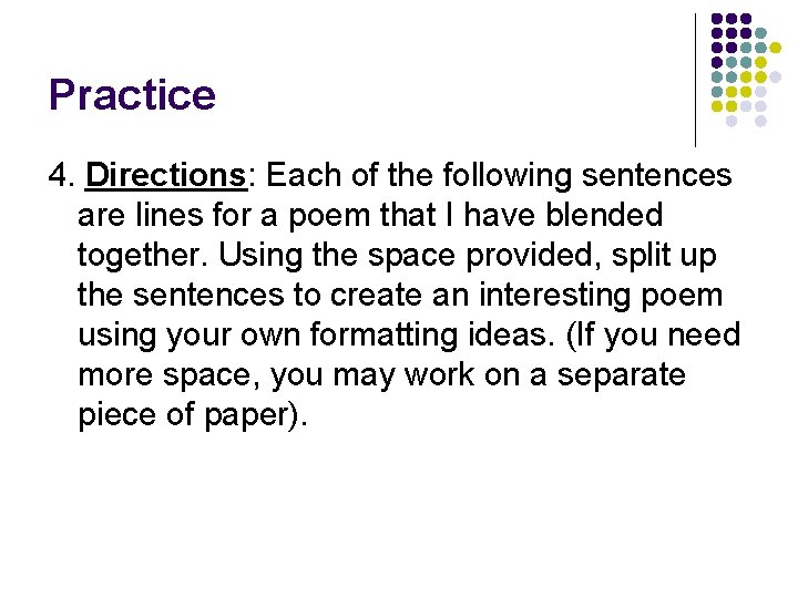 Line Breaks White Spaces 8 th Grade Poetry