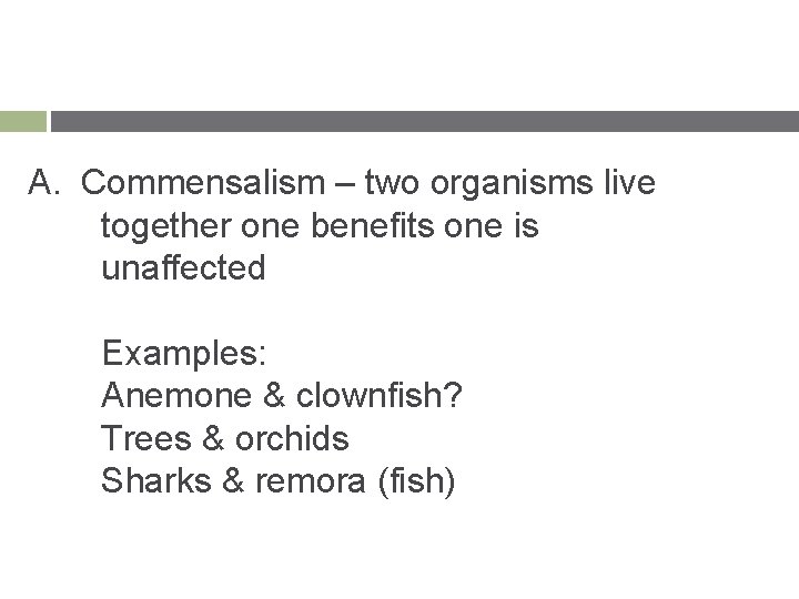 How do Species Interact Symbiosis close relationships between