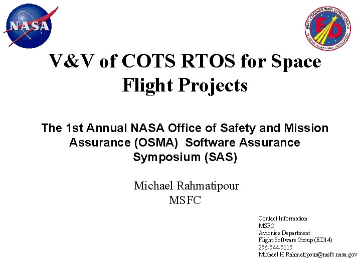 VV of COTS RTOS for Space Flight Projects