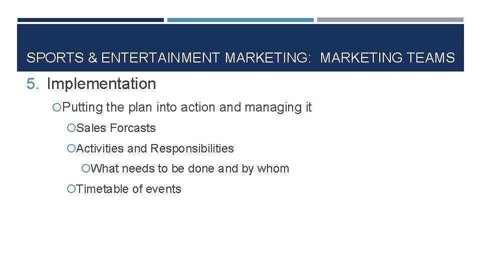 MARKETING TEAMS THE MARKETING PLAN SPORTS ENTERTAINMENT MARKETING