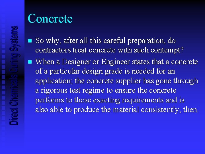 Guide to the Selection and use of Concrete