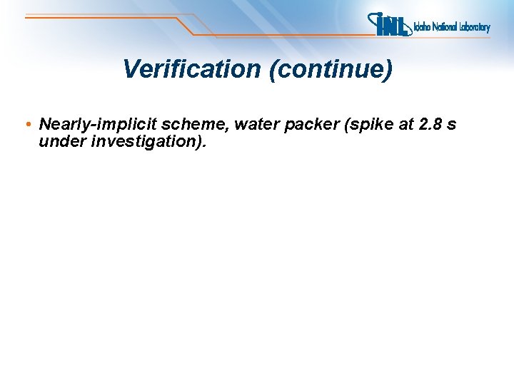 Water Packer Nearly Implicit Scheme www inl gov