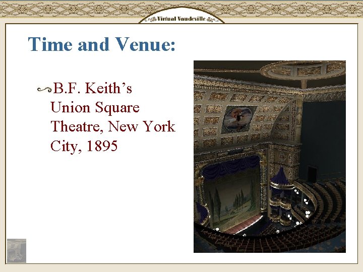 VIRTUAL VAUDEVILLE David Z Saltz Principal Investigator University