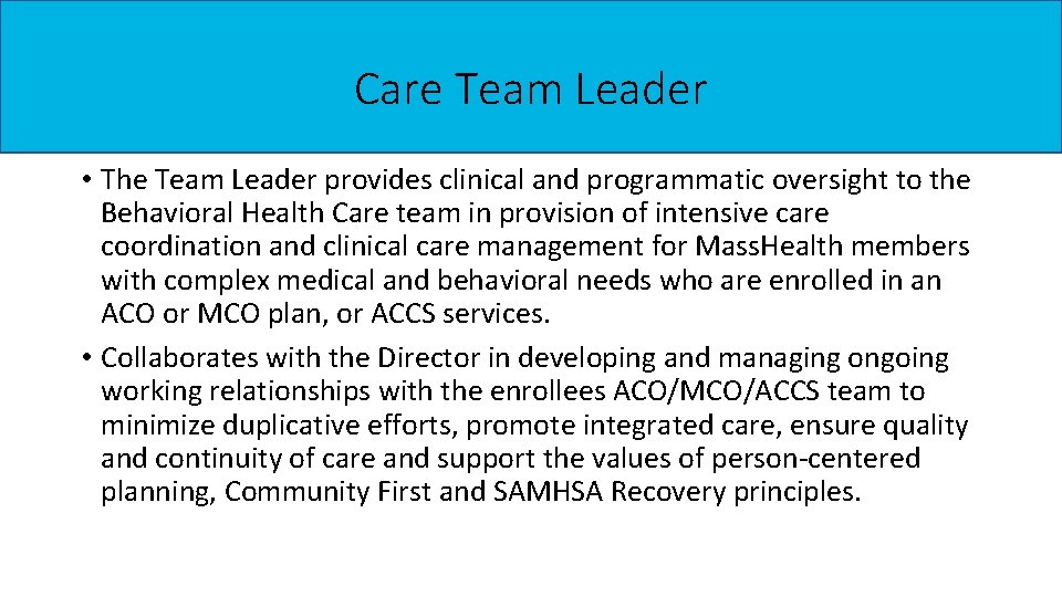 Behavioral Health Community Care Partners What is a