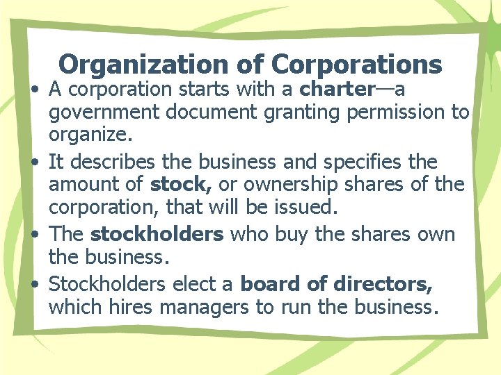 Types of Businesses Proprietorships The most common form