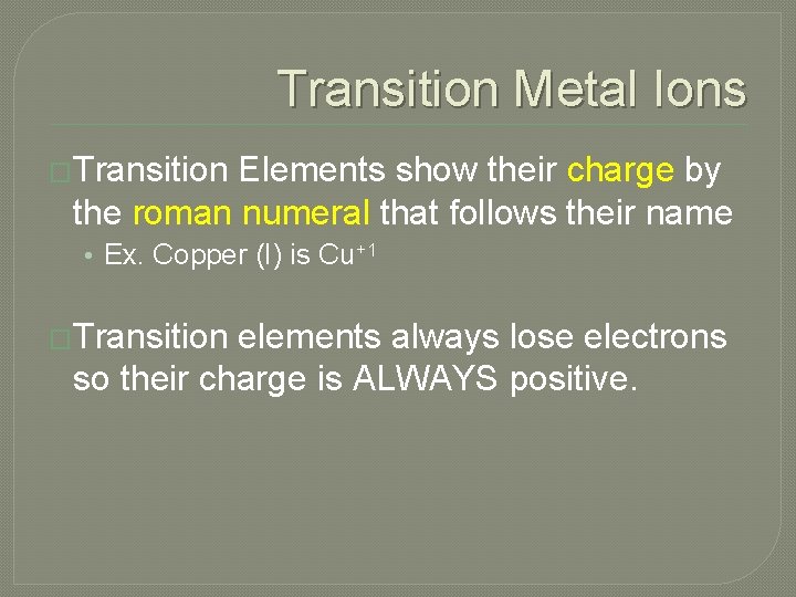 Chemical Nomenclature Ions and Ionic Compounds Ions and