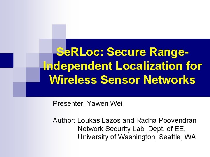 Se RLoc Secure Range Independent Localization for Wireless