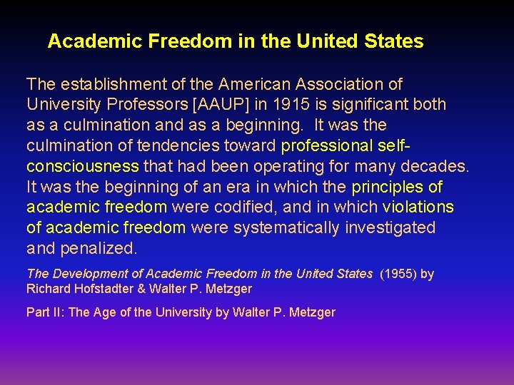Academic Freedom in the United States The establishment