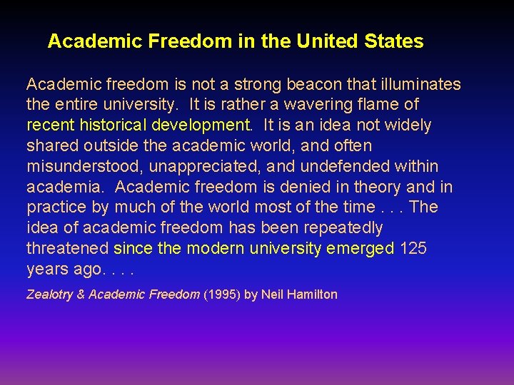 Academic Freedom in the United States The establishment