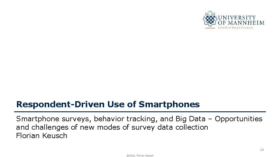 Smartphone surveys behavior tracking and Big Data Opportunities