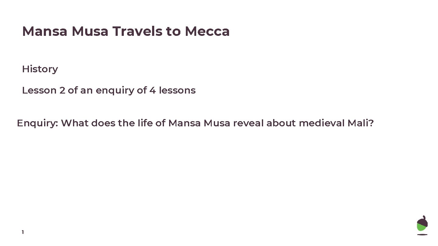 Mansa Musa Travels to Mecca History Lesson 2