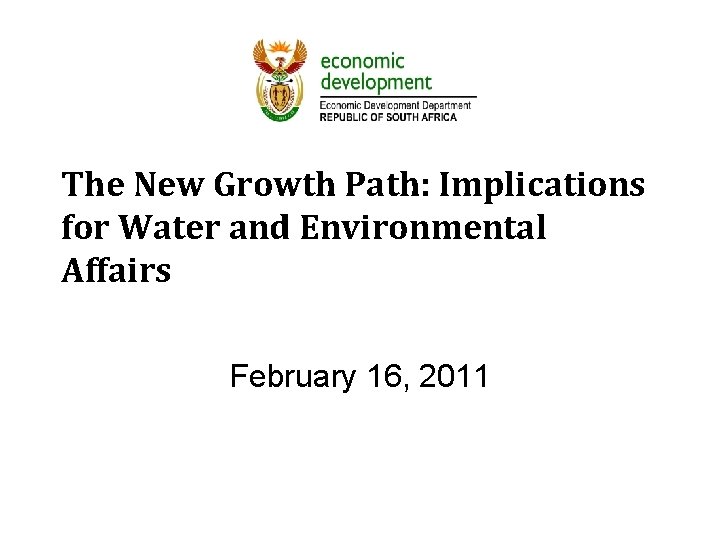 The New Growth Path Implications for Water and