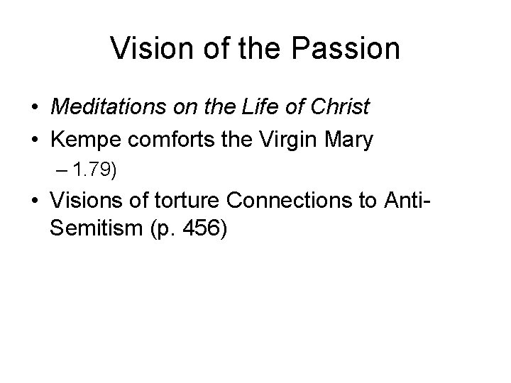 Vision of the Passion Meditations on the Life