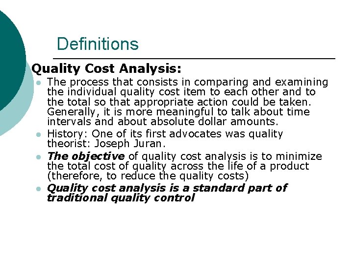 QualityCost Analysis Benefits and Risks Cem Kaner Definitions