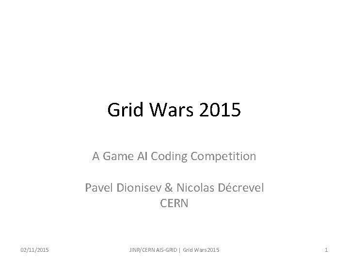 Grid Wars 2015 A Game AI Coding Competition