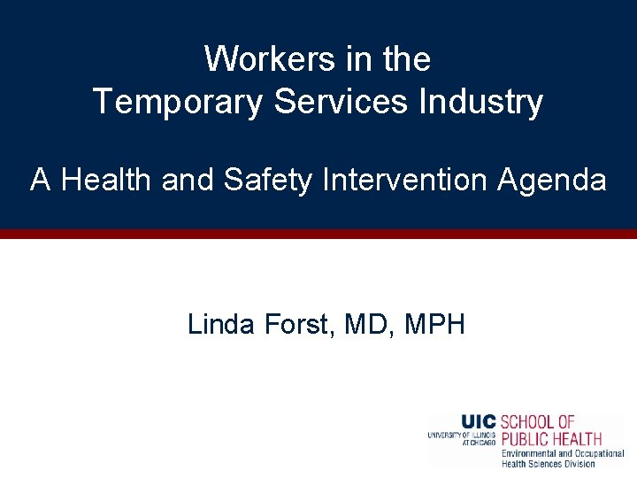 Workers in the Temporary Services Industry A Health