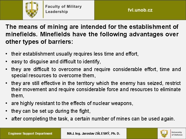 SECURITY AND DEFENCE PROGRAMM MILITARY ENGINEERING Obstacle placing
