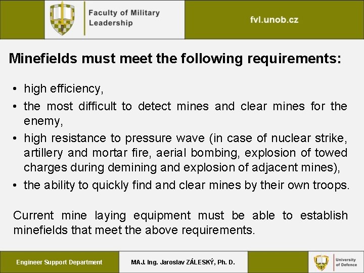 SECURITY AND DEFENCE PROGRAMM MILITARY ENGINEERING Obstacle placing