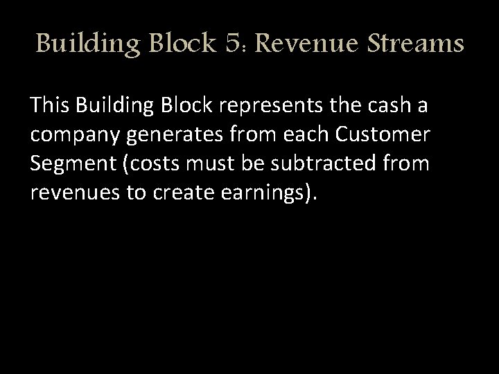 Business Model Generation IBA 555 Summer 2021 Building