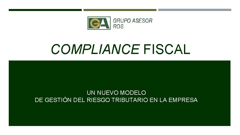 COMPLIANCE FISCAL UN NUEVO MODELO DE GESTIN DEL