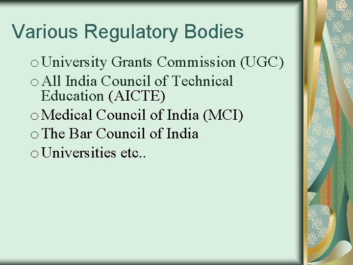 Role of Regulatory Bodies in Improving Quality Education