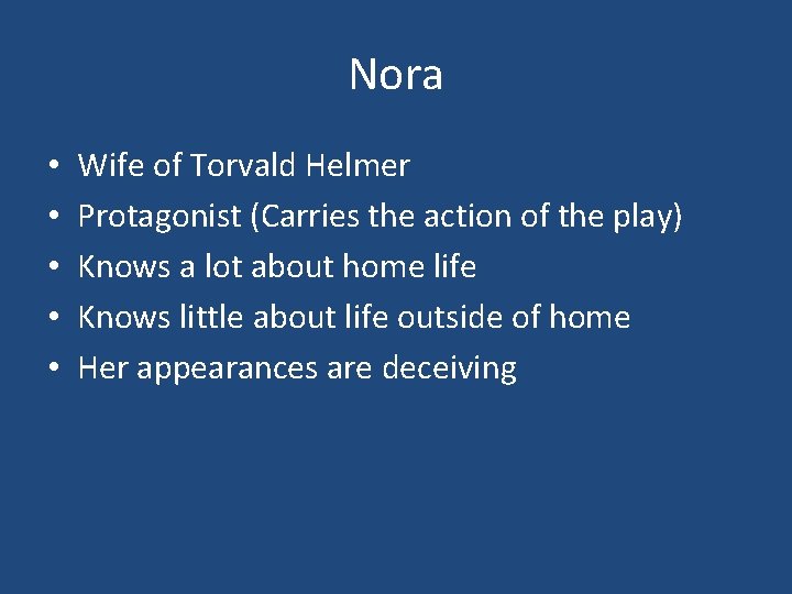 A Dolls House by Henrik Ibsen An Overview