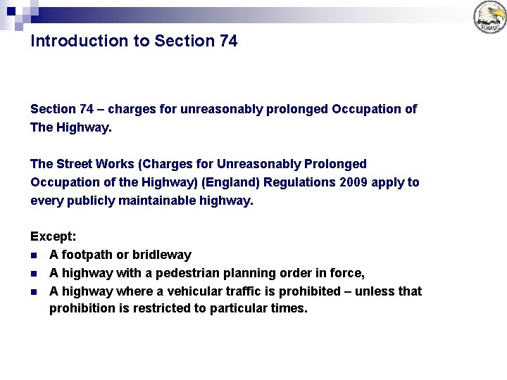 Proposed New Charges for Unreasonably Prolonged Occupation of