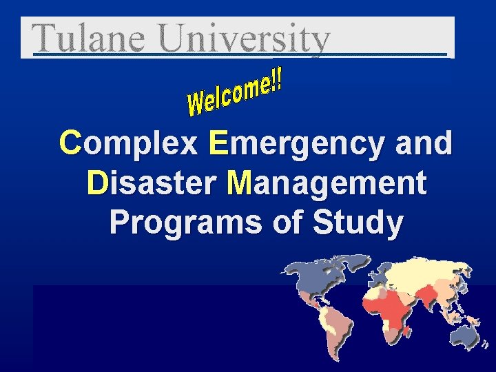 Complex Emergency and Disaster Management Programs of Study
