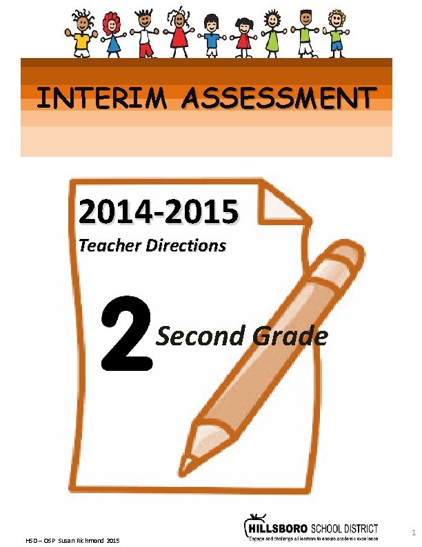 INTERIM ASSESSMENT 2014 2015 Teacher Directions Second Grade