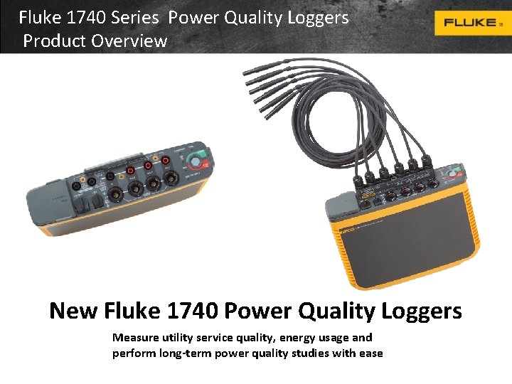 Fluke 1740 Series Power Quality Loggers Product Overview