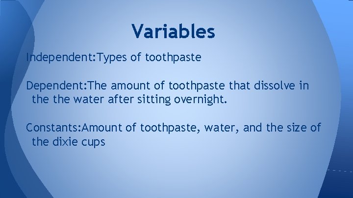 The Toothpaste Science Fair By Haley Chadwell Question