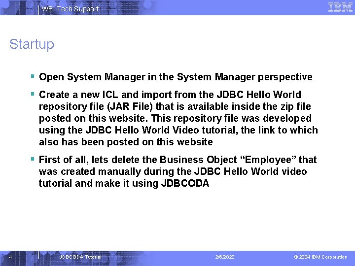 WBI Tech Support JDBCODA Tutorial VINAY MISHRA JDBCODA