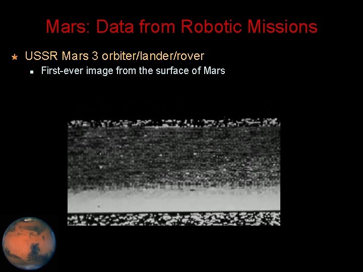 Mars Sources of Data from the Robotic Missions
