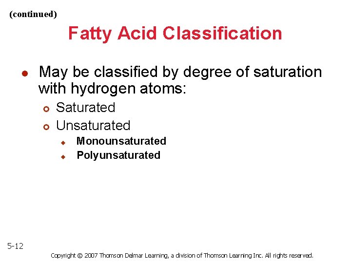 5 Lipids or Fats Objectives l l State