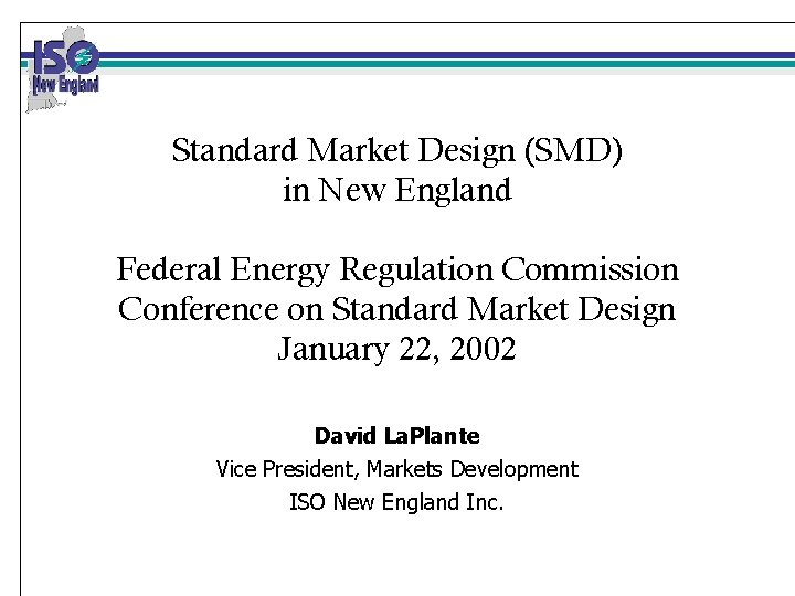 Standard Market Design SMD in New England Federal