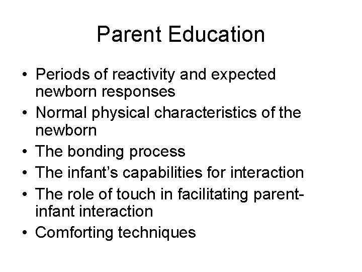 The Normal Newborn Needs and Care Assessment Data