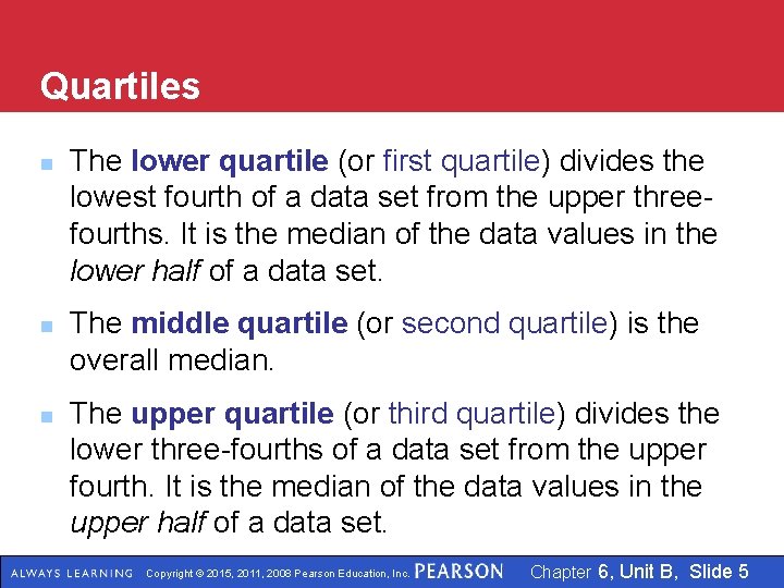 Unit 6 B Measure of Variation Copyright 2015