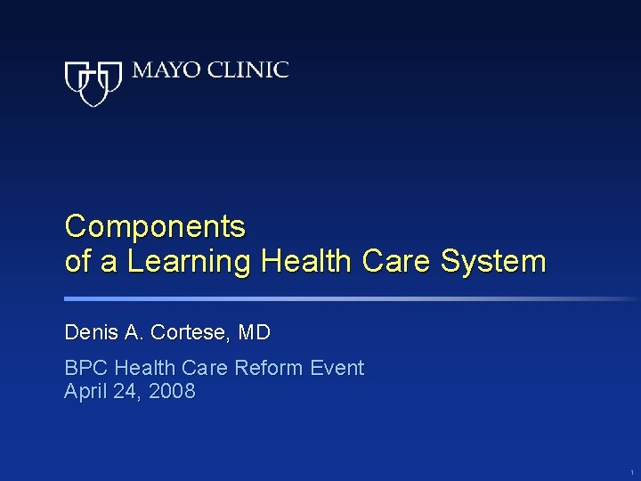 Components of a Learning Health Care System Denis