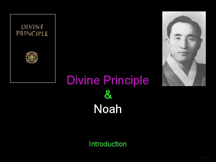 Divine Principle Noah Introduction v 1 1 2000