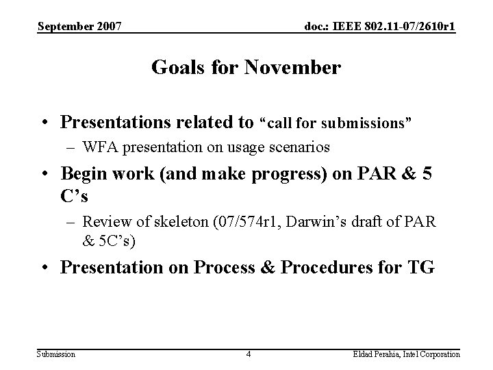 September 2007 doc IEEE 802 11 072610 r